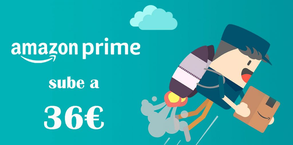 Subida de precio Amazon Prime en España 36€
